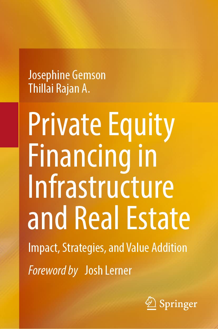 Buy Private Equity Financing in Infrastructure and Real Estate: Impact ...