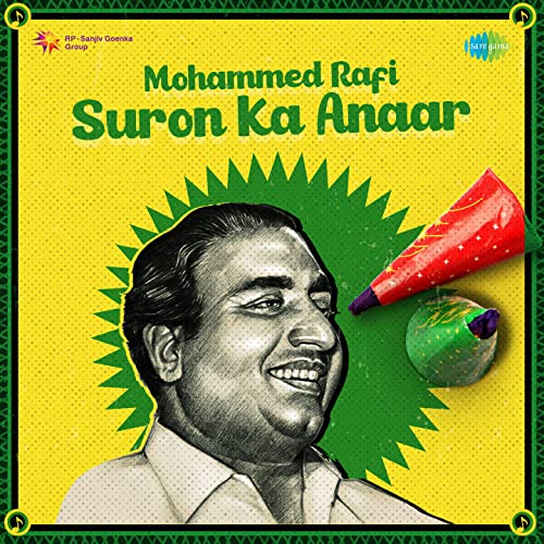Mohammed Rafi Suron Ka Anar by Mohammed Rafi on Prime Music