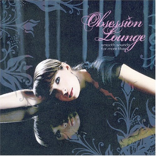 Amazon.com: Obsession Lounge: CDs & Vinyl
