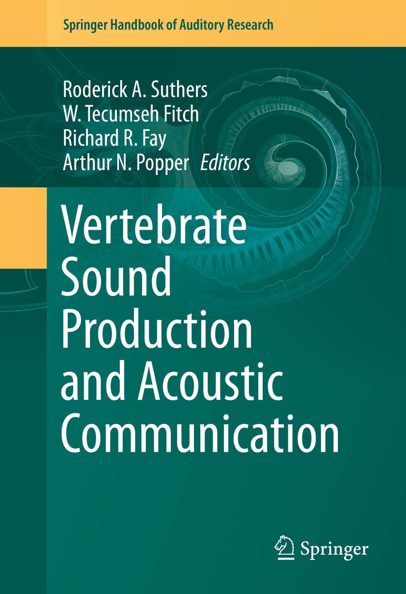 Vertebrate Sound Production and Acoustic Communication (Springer ...