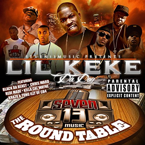 Écouter Round Table par Lil' Keke sur Amazon Music Unlimited