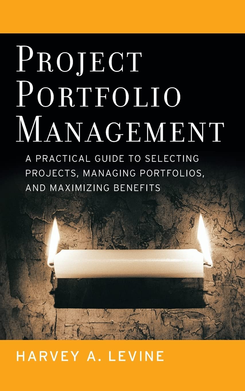 Amazon.com: Project Portfolio Management: A Practical Guide to ...