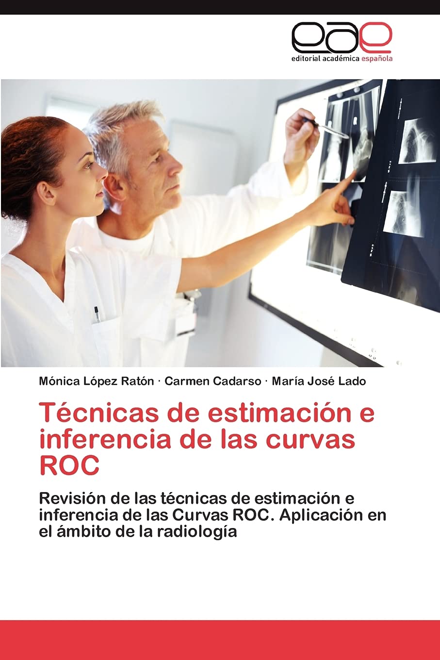 Tecnicas De Estimacion E Inferencia De Las Curvas Roc Revision ...