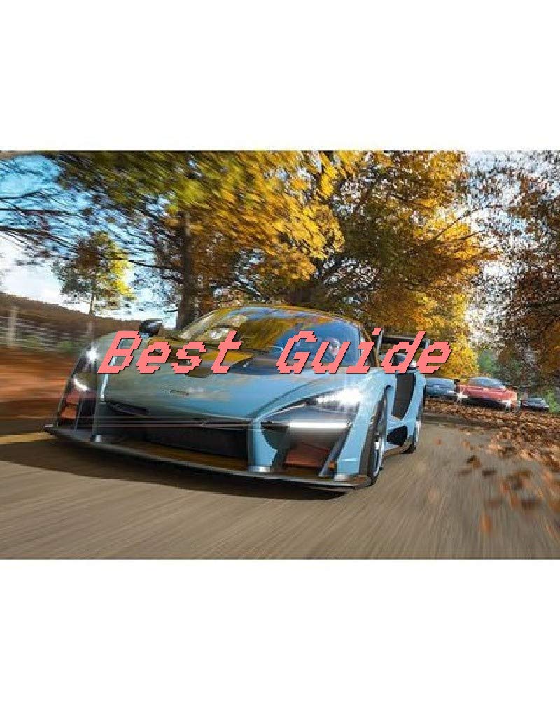 Buy Forza Horizon 4 Game Guide/ Walkthrough / Complete Guide / Tips / Tricks / Strategies ...