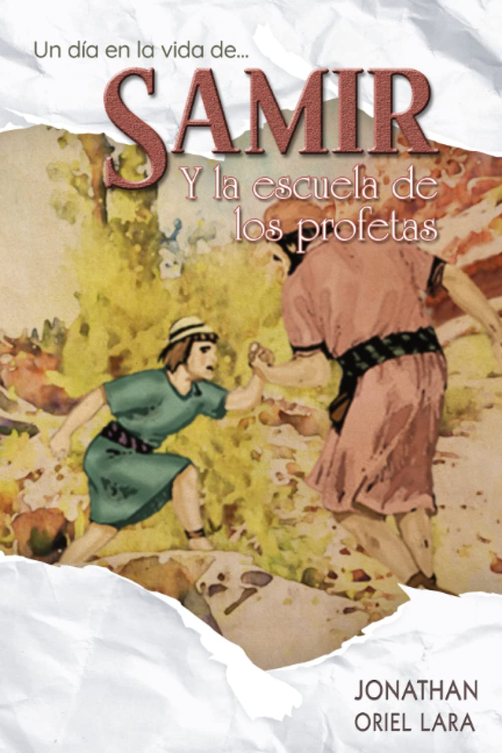 Samir y la escuela de los profetas: Un día en la vida de Samir (Spanish ...