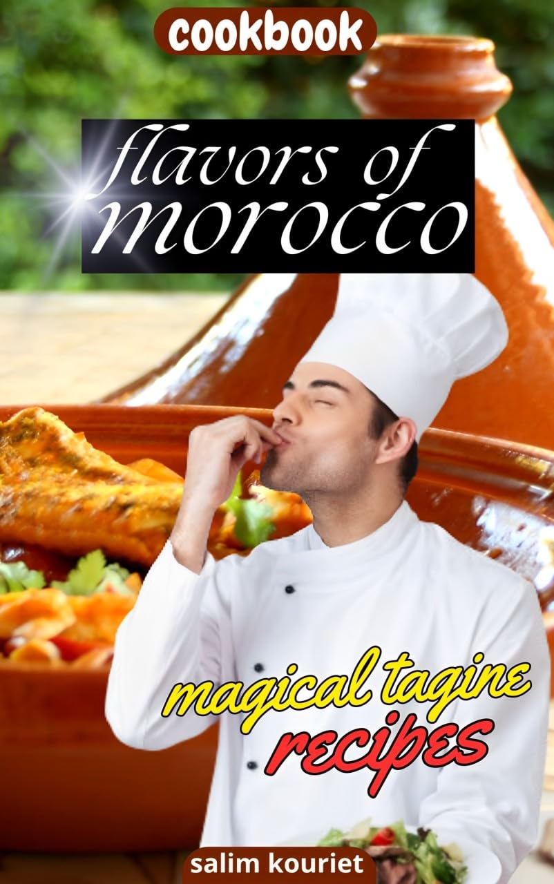Amazon.com: flavors of morocco North African Recipes Morocco: A ...