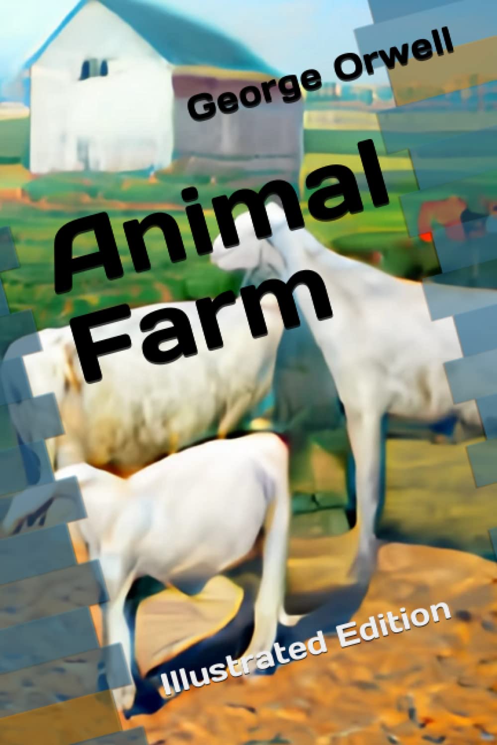 Amazon | Animal Farm: Illustrated Edition | Orwell, George ...