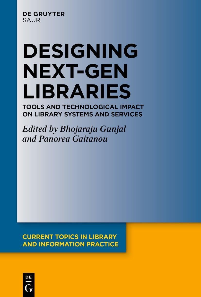 Amazon.com: Designing Next-Gen Libraries: Tools and Technological ...