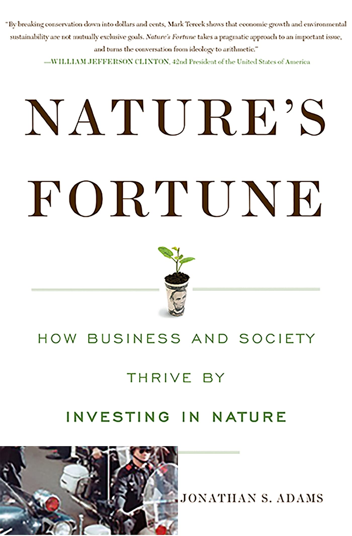 Nature's Fortune: How Business and Society Thrive by Investing in ...