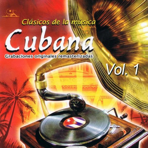 Play Clásicos De La Música Cubana Volume 1 by VARIOUS ARTISTS on Amazon ...