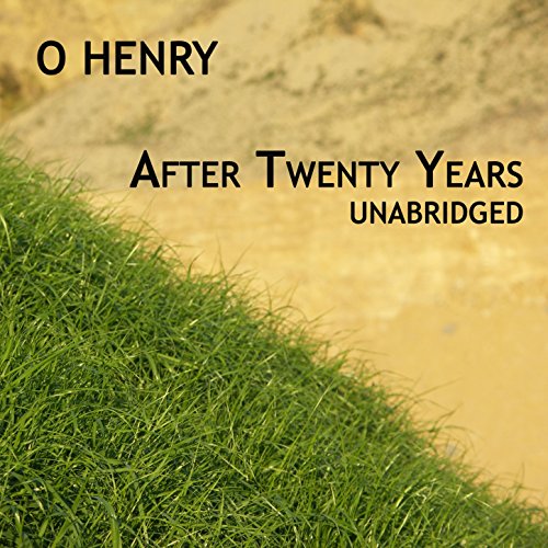Amazon.com: After Twenty Years, Unabridged, by O. Henry, William Sydney ...