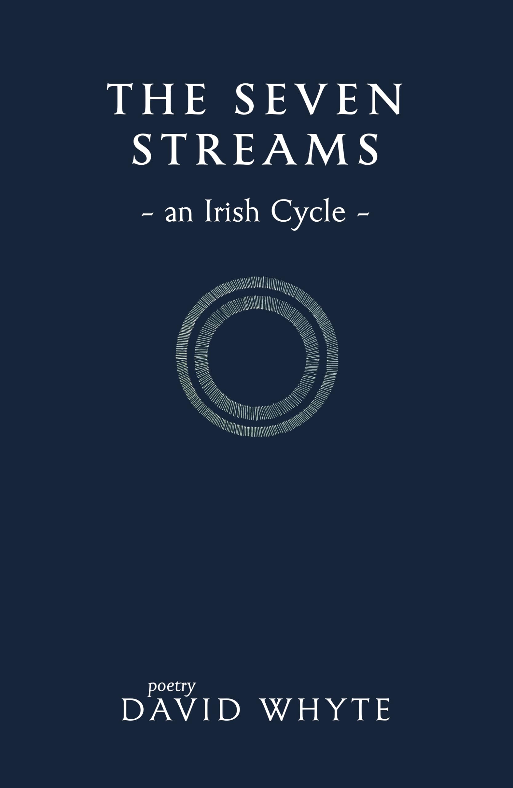 Amazon.com: The Seven Streams: An Irish Cycle: 9781932887570: David ...