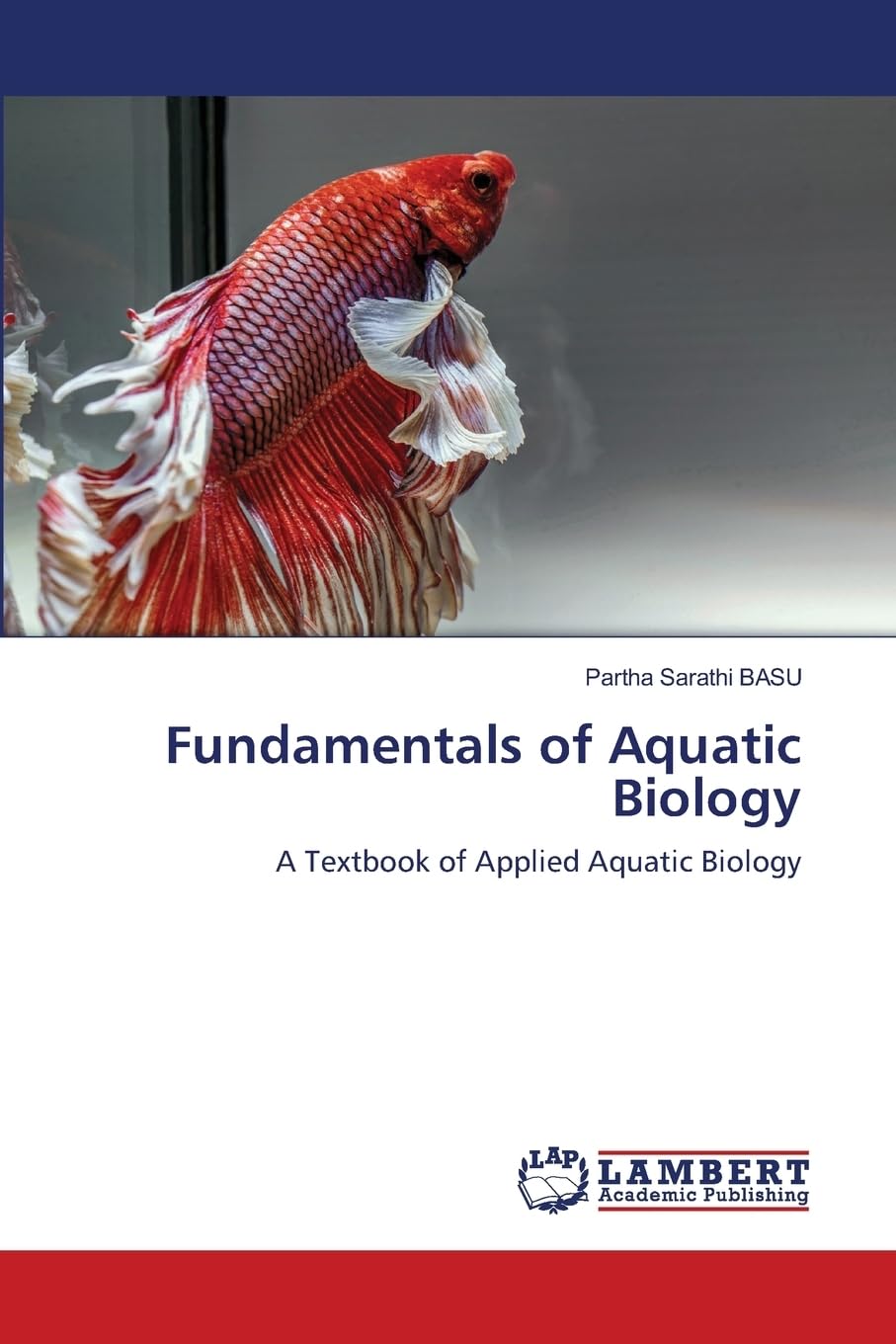 Fundamentals of Aquatic Biology: A Textbook of Applied Aquatic Biology ...