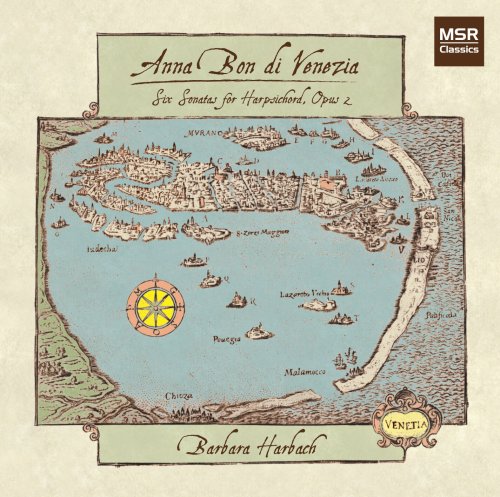Barbara Harbach - Anna Bon di Venezia: Six Sonatas for Harpsichord, Op ...
