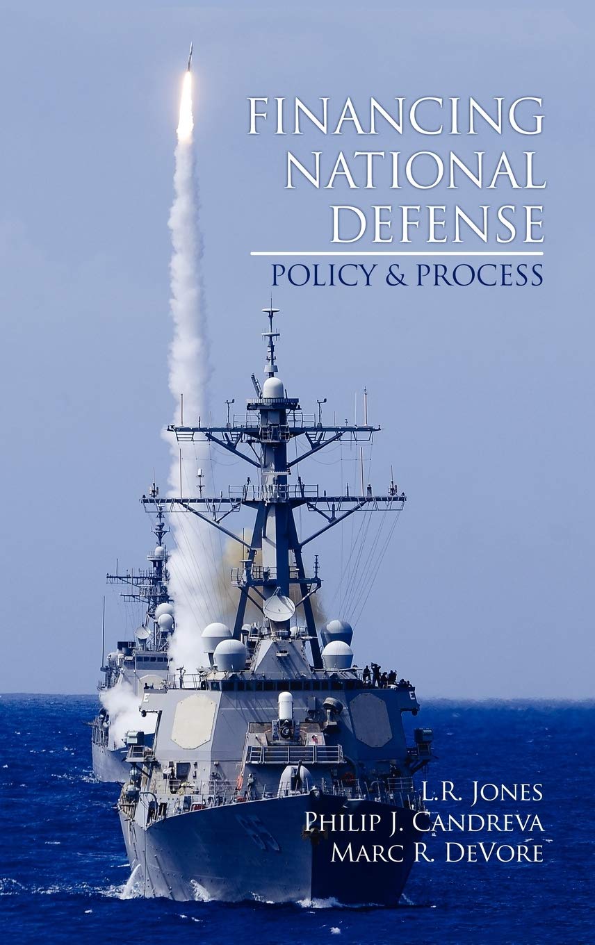 Financing National Defense: Policy and Process (Hc) (Research in Public ...