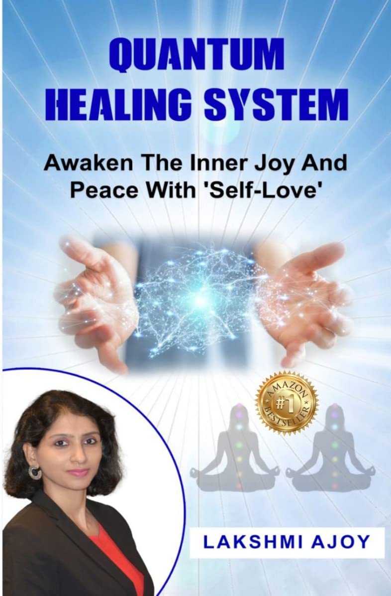 Quantum Healing System - Awaken The Inner Joy And Peace With 'Self-Love ...