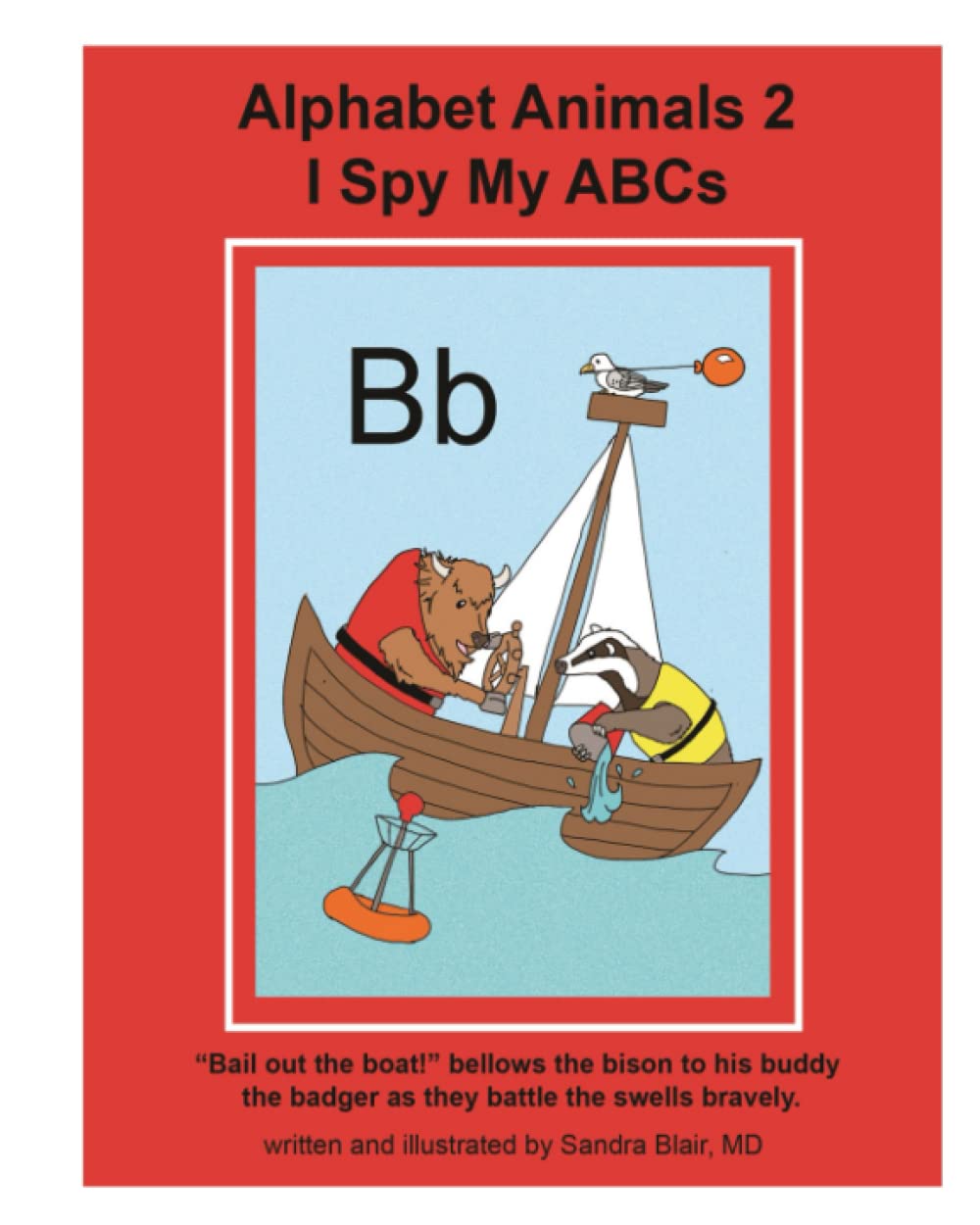 Alphabet Animals 2: I Spy My ABCs: Amazon.co.uk: Blair MD, Sandra ...