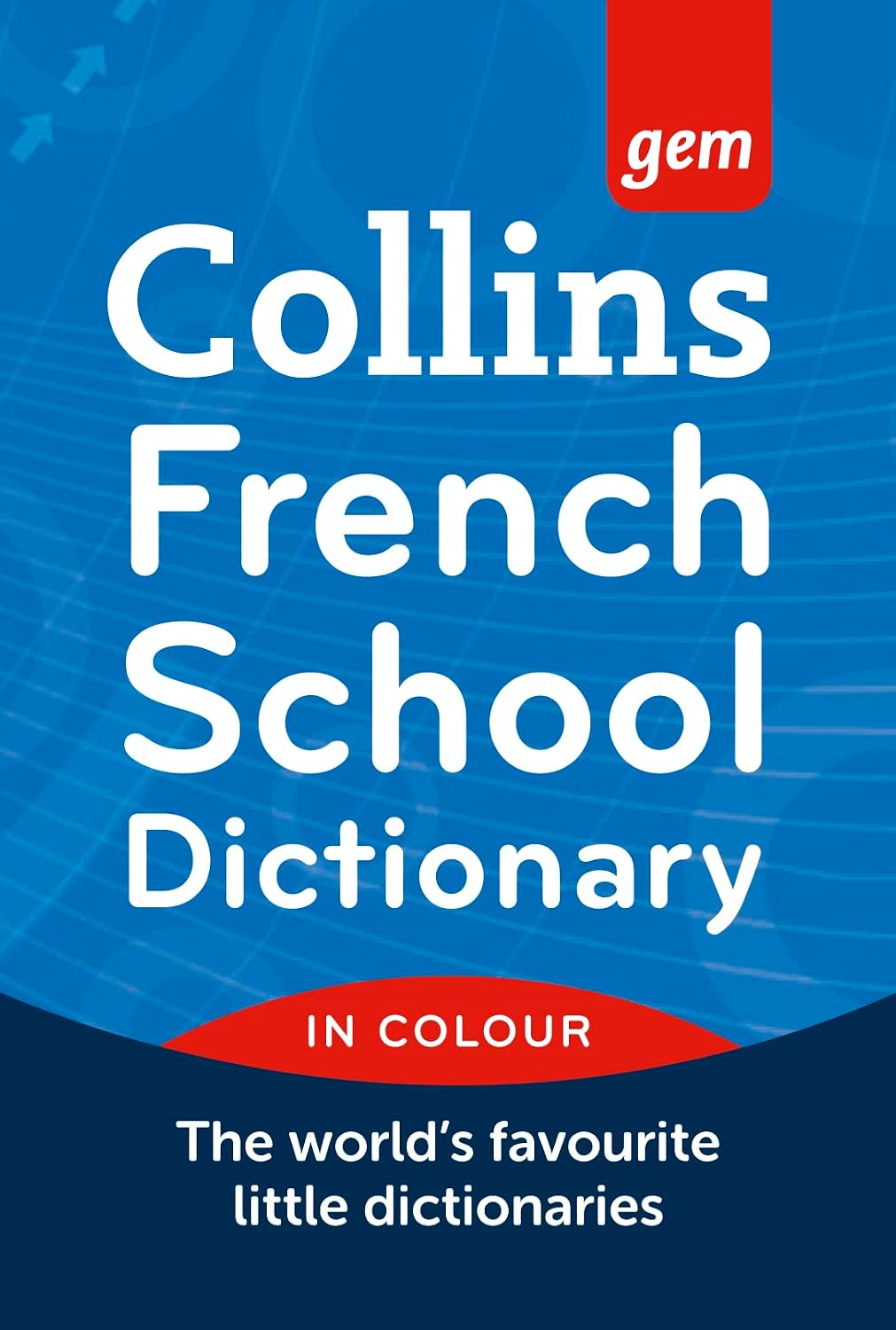 Collins Gem French School Dictionary (Collins School): Amazon.co.uk ...