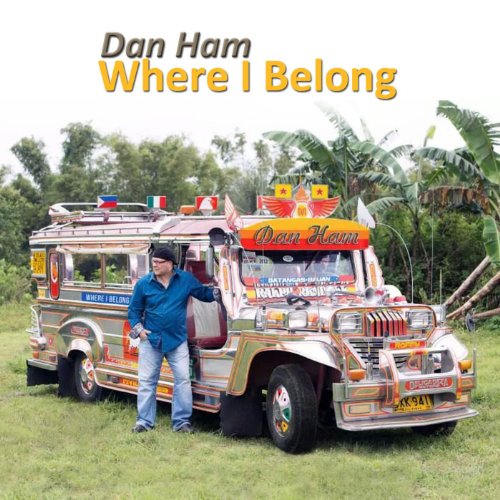Dan Ham - Where I Belong by Dan Ham on Amazon Prime Music