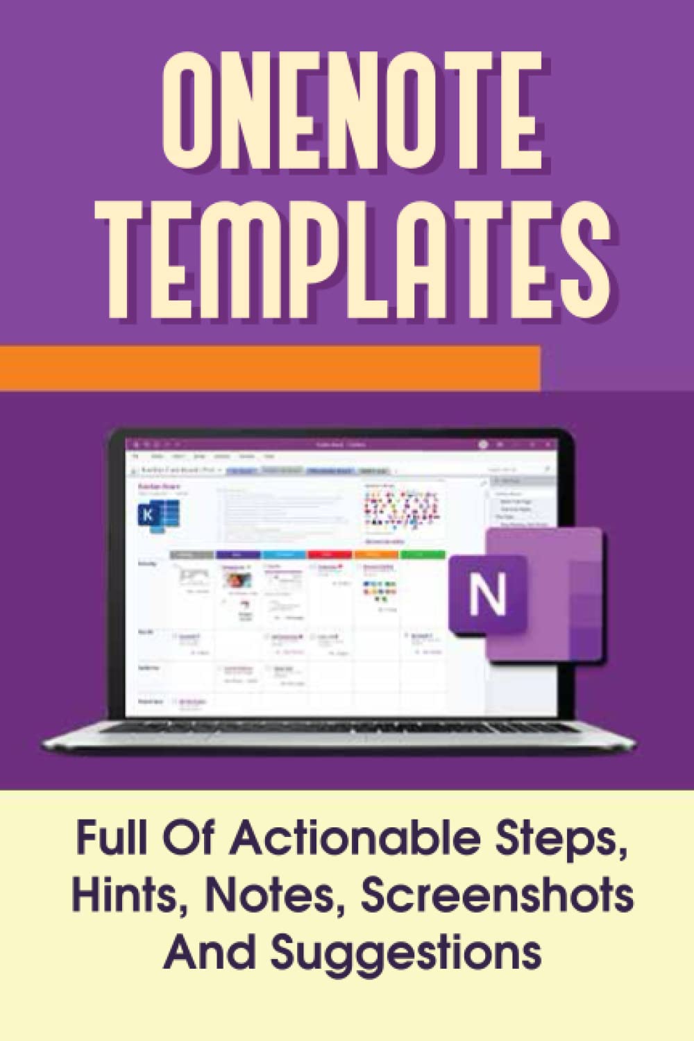 OneNote Templates: Full Of Actionable Steps, Hints, Notes, Screenshots ...