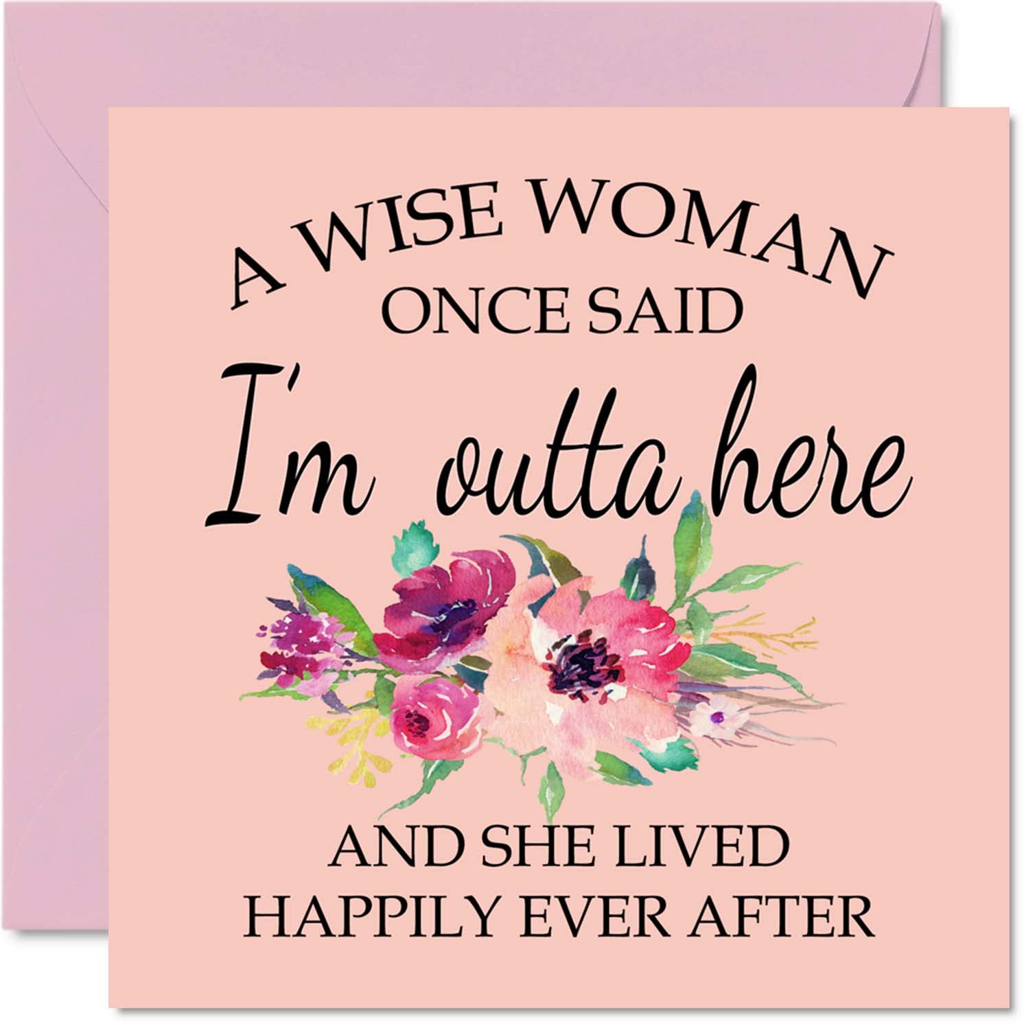 Buy Retirement Card for Women Her - A Wise Woman Once Said I'm Outta ...