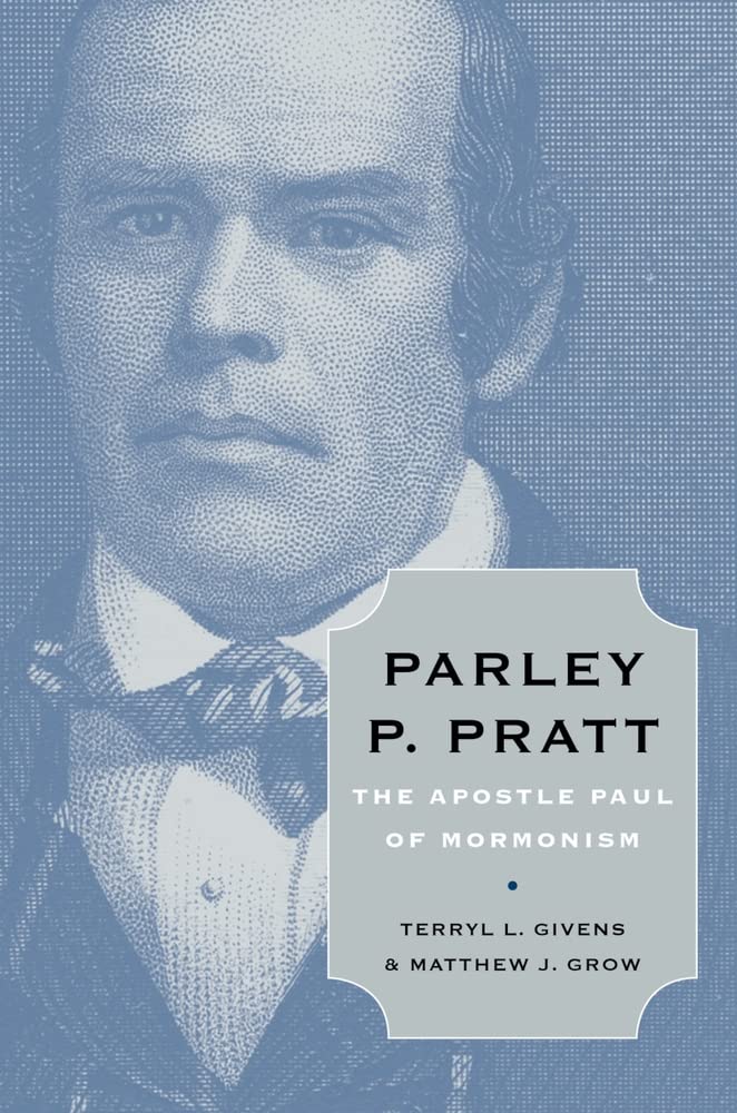 Amazon.com: Parley P. Pratt: The Apostle Paul of Mormonism ...