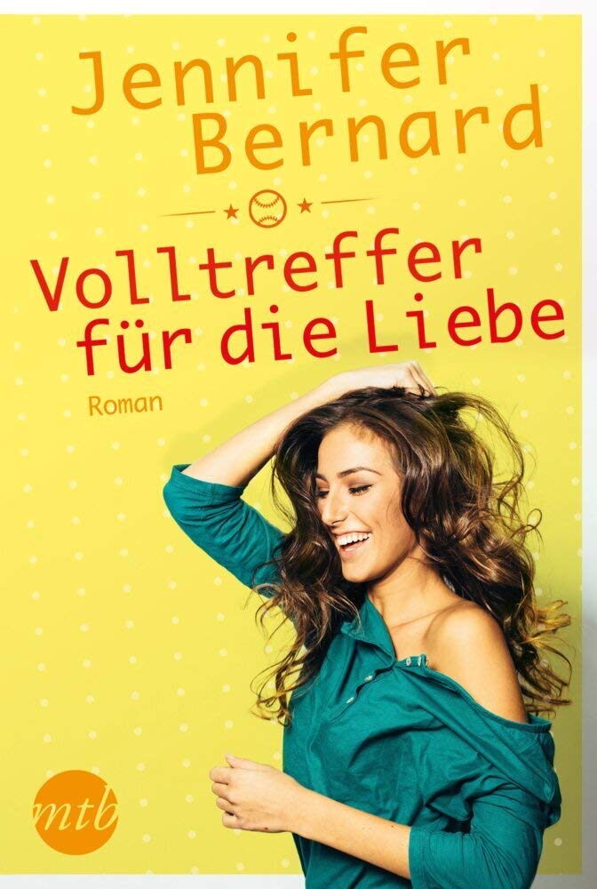 Volltreffer für die Liebe: Roman : Bernard, Jennifer, Trautmann ...