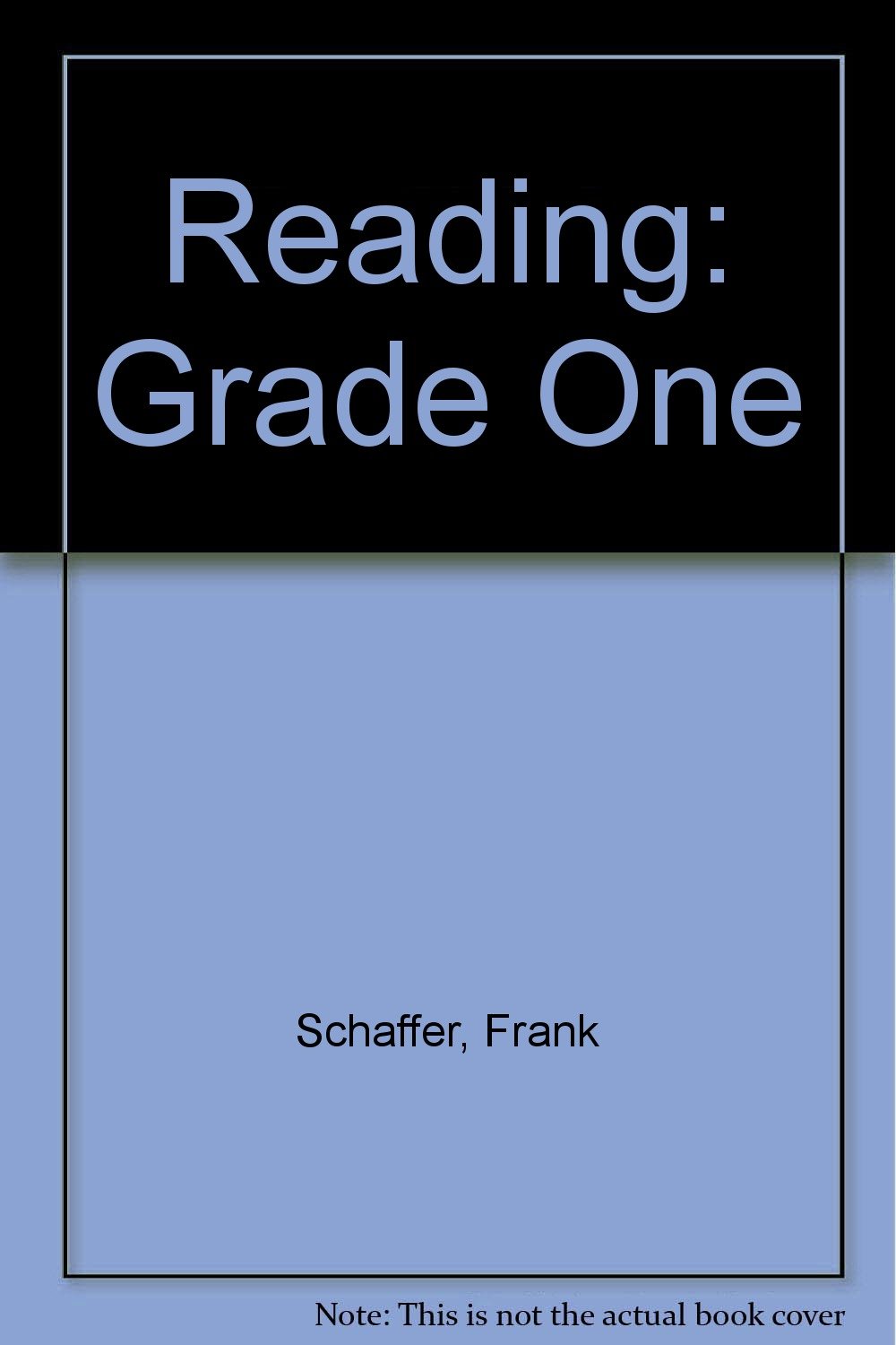 Reading Workbook, 1st Grade, Book 1: Schaffer, Frank: 9780867340297 ...