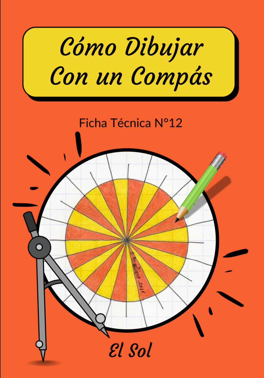 Como Dibujar Con Un Compas Ficha Tecnica N 12 El | Desertcart Japan