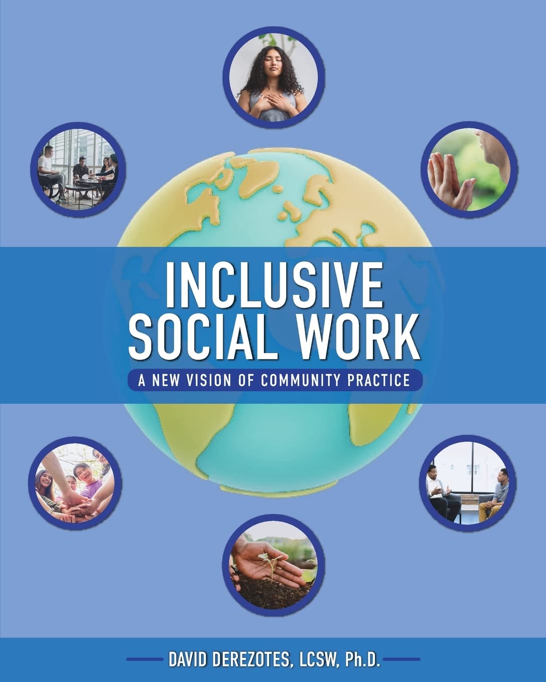 Buy Inclusive Social Work A New Vision Of Community Practice Book