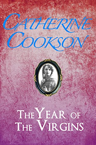 The Year of the Virgins eBook : Cookson, Catherine: Amazon.co.uk ...
