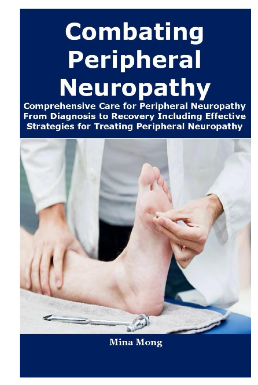 Combating Peripheral Neuropathy: Comprehensive Care for Peripheral ...