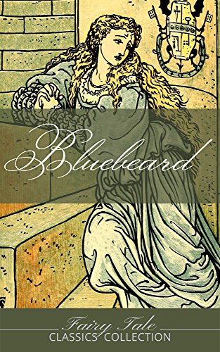 Amazon.com: Bluebeard: And Similar Tales (Fairy Tale Classics ...