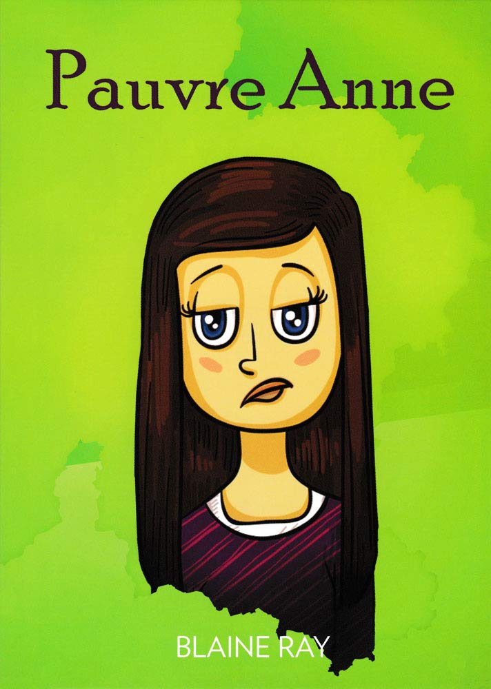 Pauvre Anne (French Edition): Lisa Ray Turner and Blaine Ray, Pablo ...