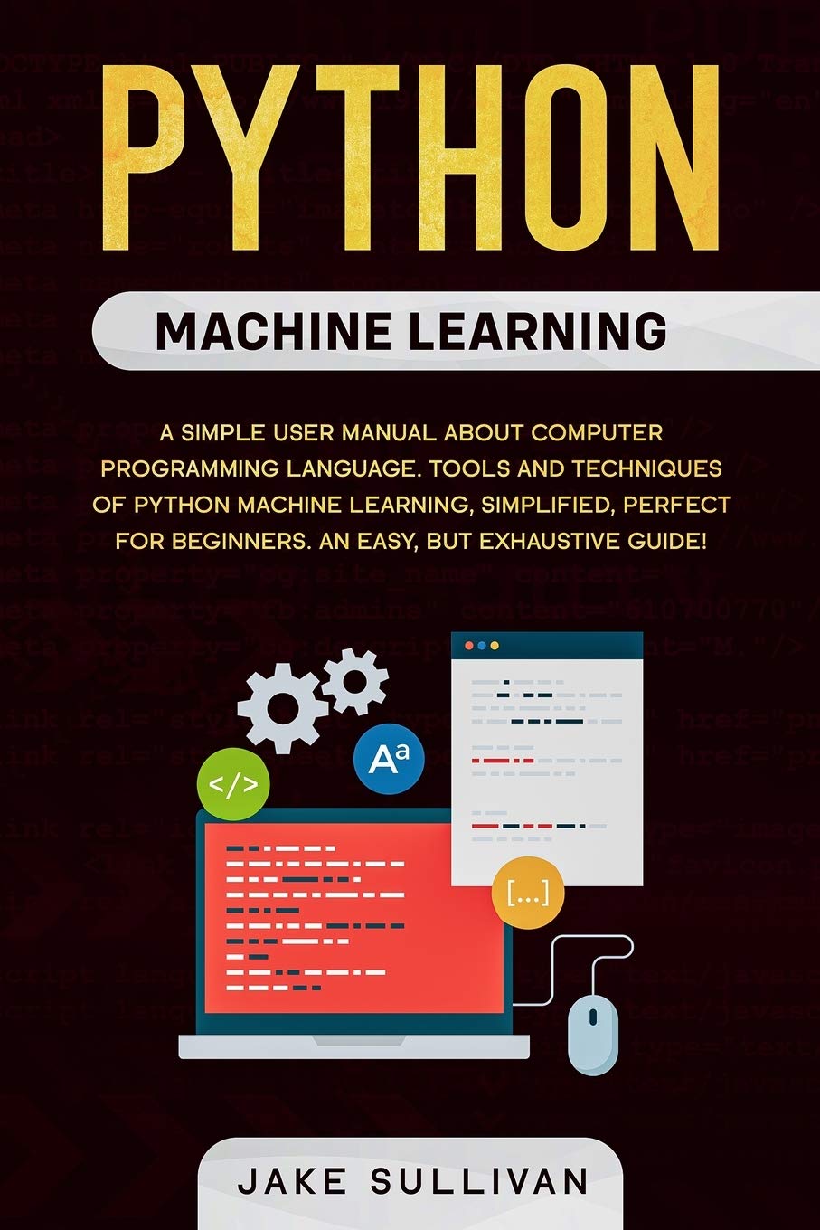 Amazon Python Machine Learning Python Machine Learning A Simple User Manual About Computer