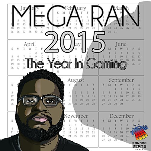 Year in Gaming 2015 by Mega Ran on Amazon Music - Amazon.co.uk