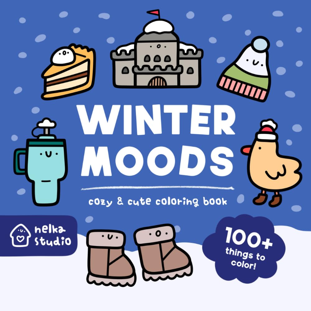 Amazon.com: Winter Moods: Cute and Cozy Coloring Book For Adults, Teens, and Kids Featuring ...