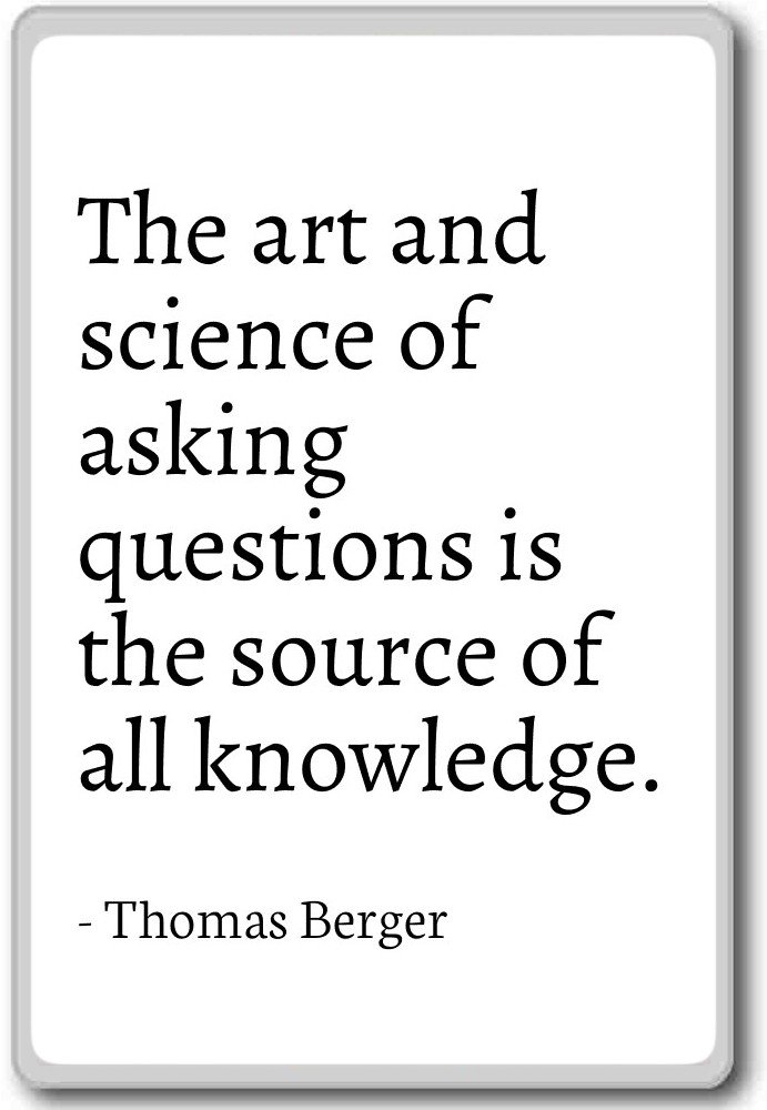 Quotes About Asking Questions