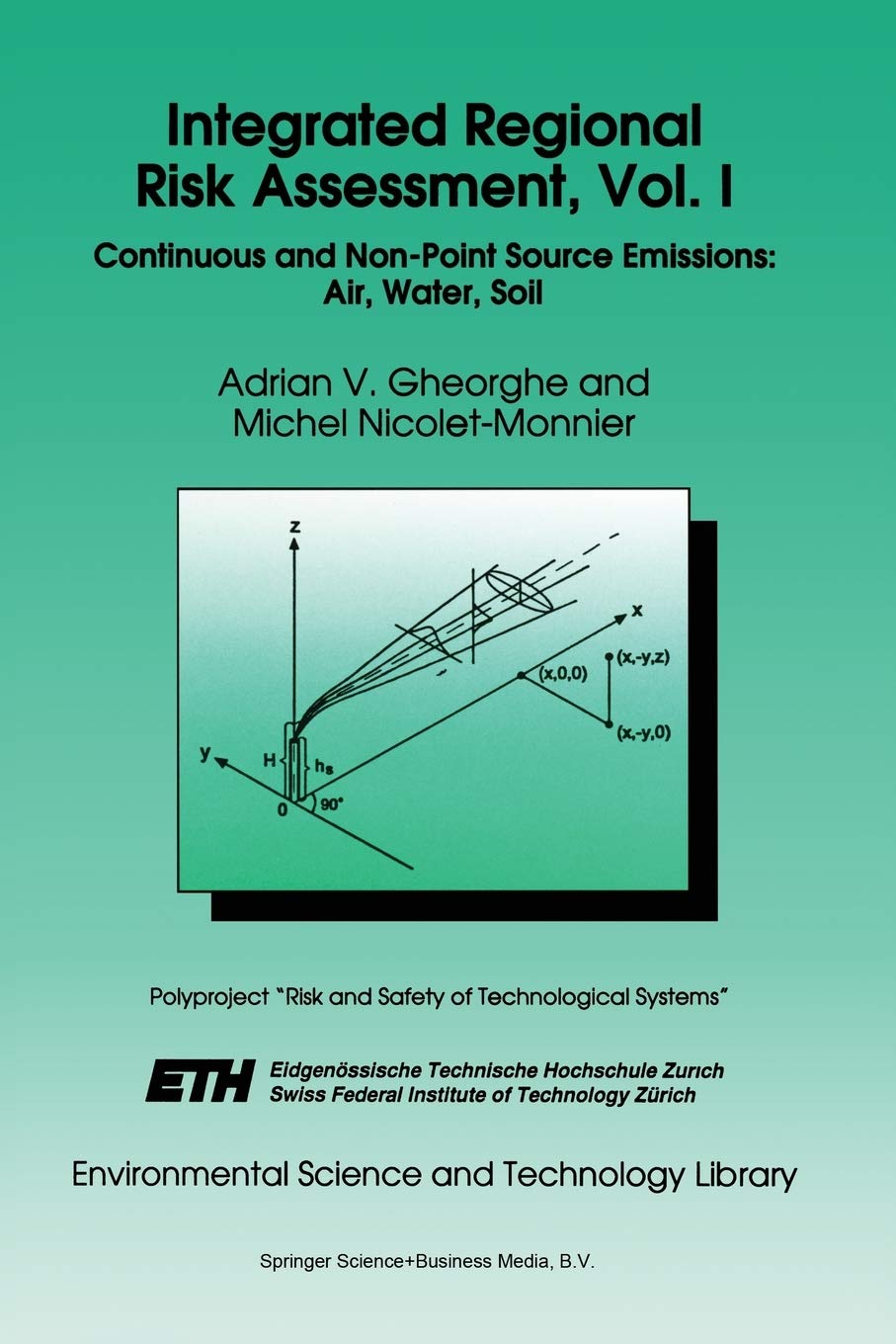 Buy Integrated Regional Risk Assessment, Vol. I: Continuous and Non ...