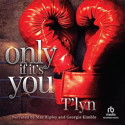 Amazon.com: Only If It's You (Audible Audio Edition): T'Lyn, Georgie ...