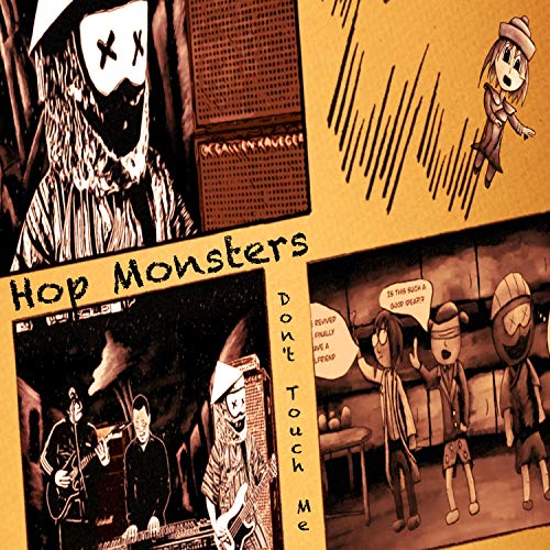Don't Touch Me by Hop Monsters on Amazon Music - Amazon.com