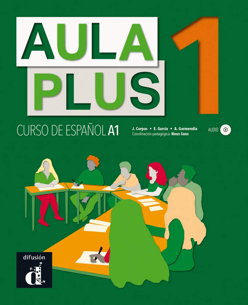 Aula Plus 1. Libro del Alumno: Corpas, Jaime, Garmendia, Agustín ...