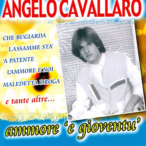 Play Ammore 'E Gioventù by Angelo Cavallaro on Amazon Music
