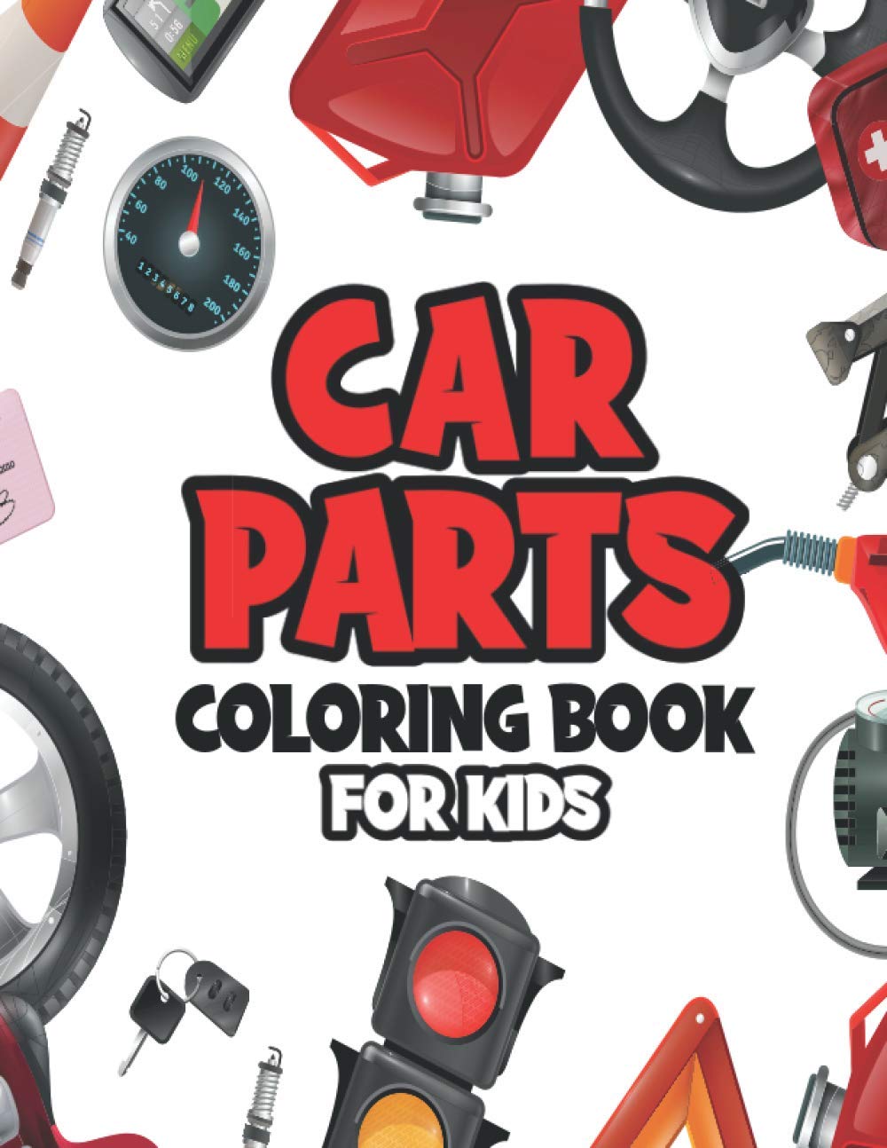 Car Parts Coloring Book For Kids: With Pictures Of Auto Parts Such As ...