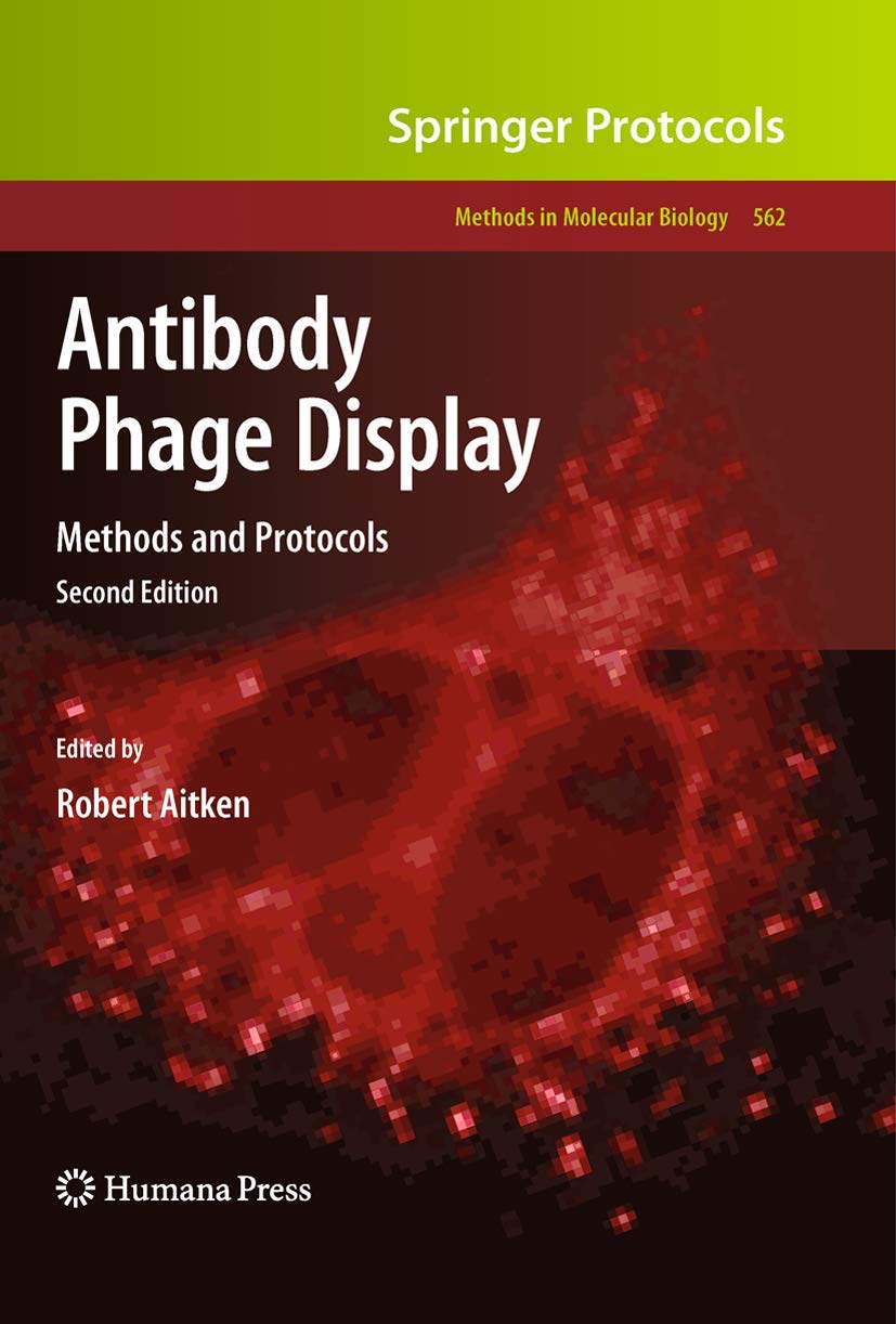 Antibody Phage Display: Methods and Protocols (Methods in Molecular ...