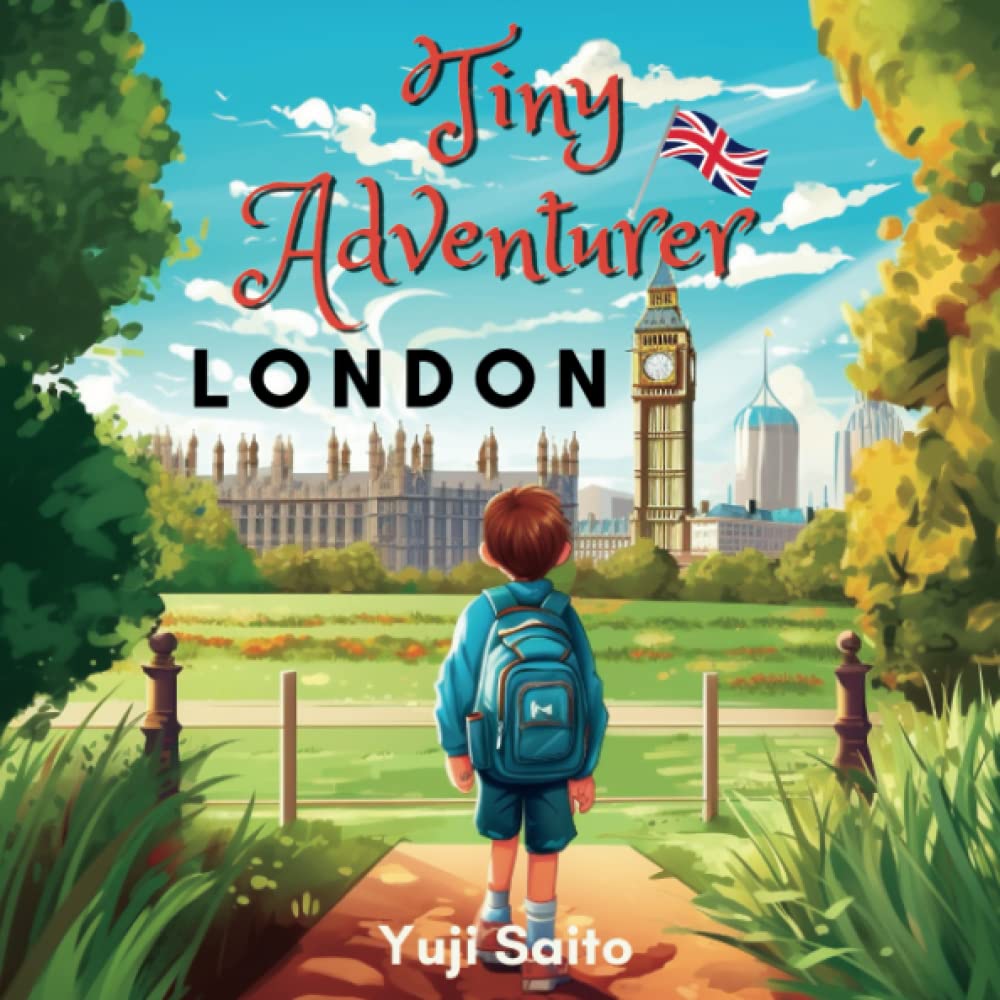 Tiny Adventurer: London: Saito, Yuji: 9798390135983: Amazon.com: Books