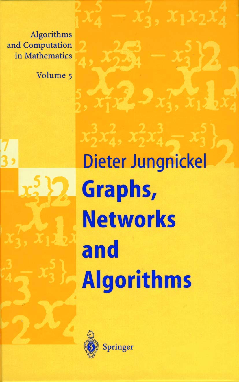 Graphs, Networks and Algorithms (Algorithms and Computation in ...