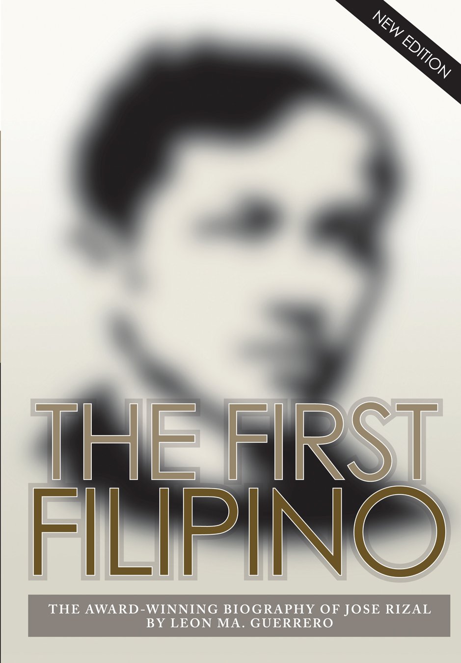 Amazon.com: The First Filipino: The Award-Winning Biography of Jose ...