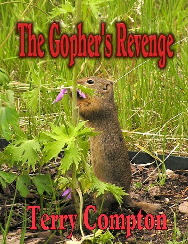The Gopher's Revenge eBook : Compton, Terry: Amazon.in: Books