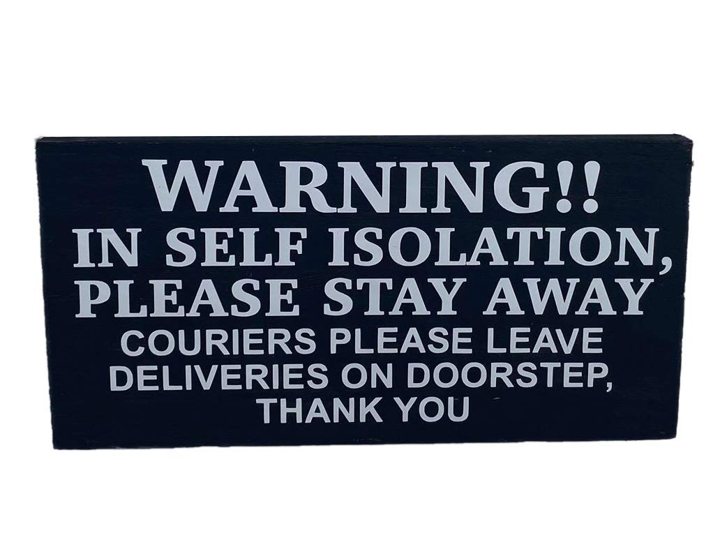 Self Isolation Wooden Door Sign, Quarantine Plaque, Warning, Courier ...